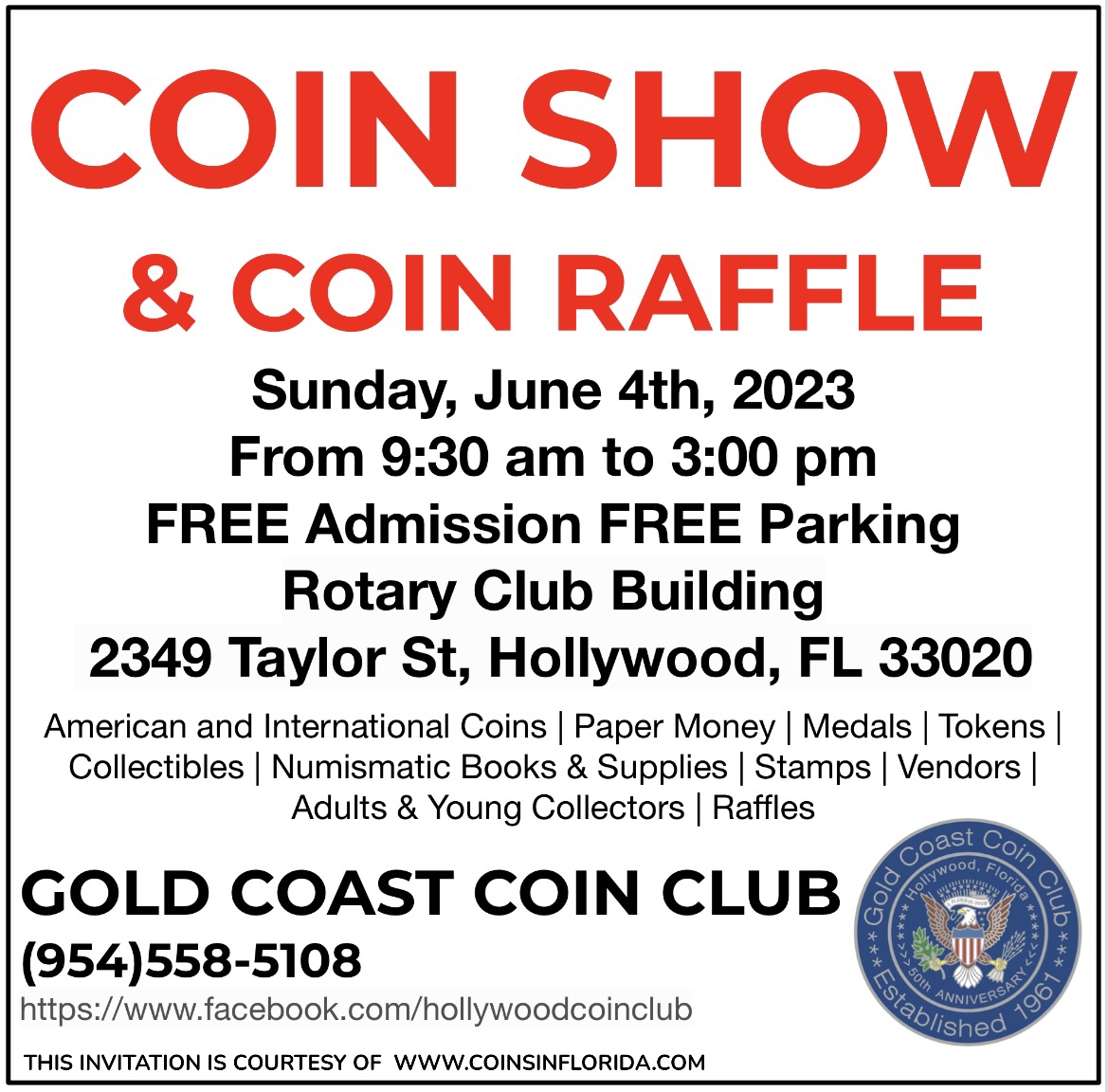 Coin Show and Coin Raffle. June 4th, 2023. Hollywood Florida – Coins in ...